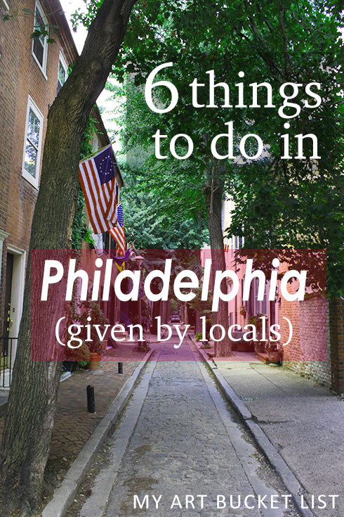 6 things to do in Philadelphia (given by locals) + a free map! | MY ART ...