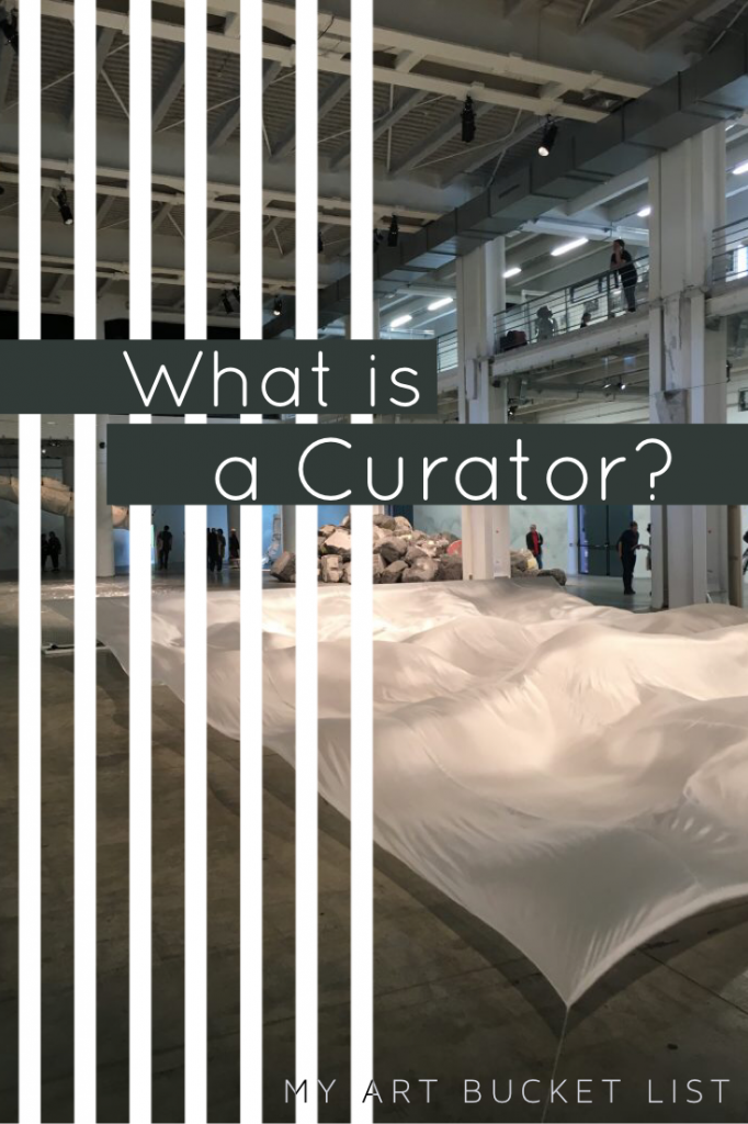 What is a curator? | MY ART BUCKET LIST